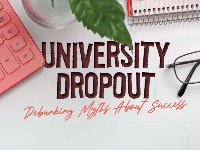 University Dropout: Debunking myths about success - Coromind